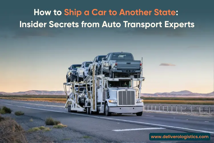 How to Ship a Car to Another State The Easy Way Guide